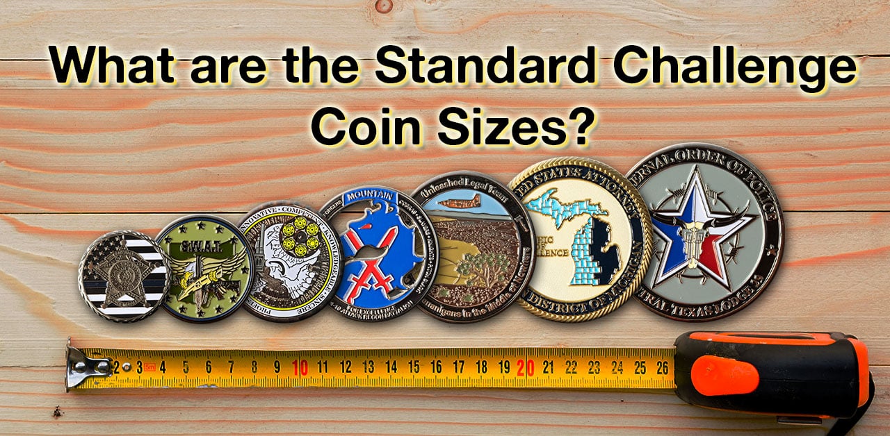 What Are The Standard Challenge Coin Sizes Custom Challenge Coins